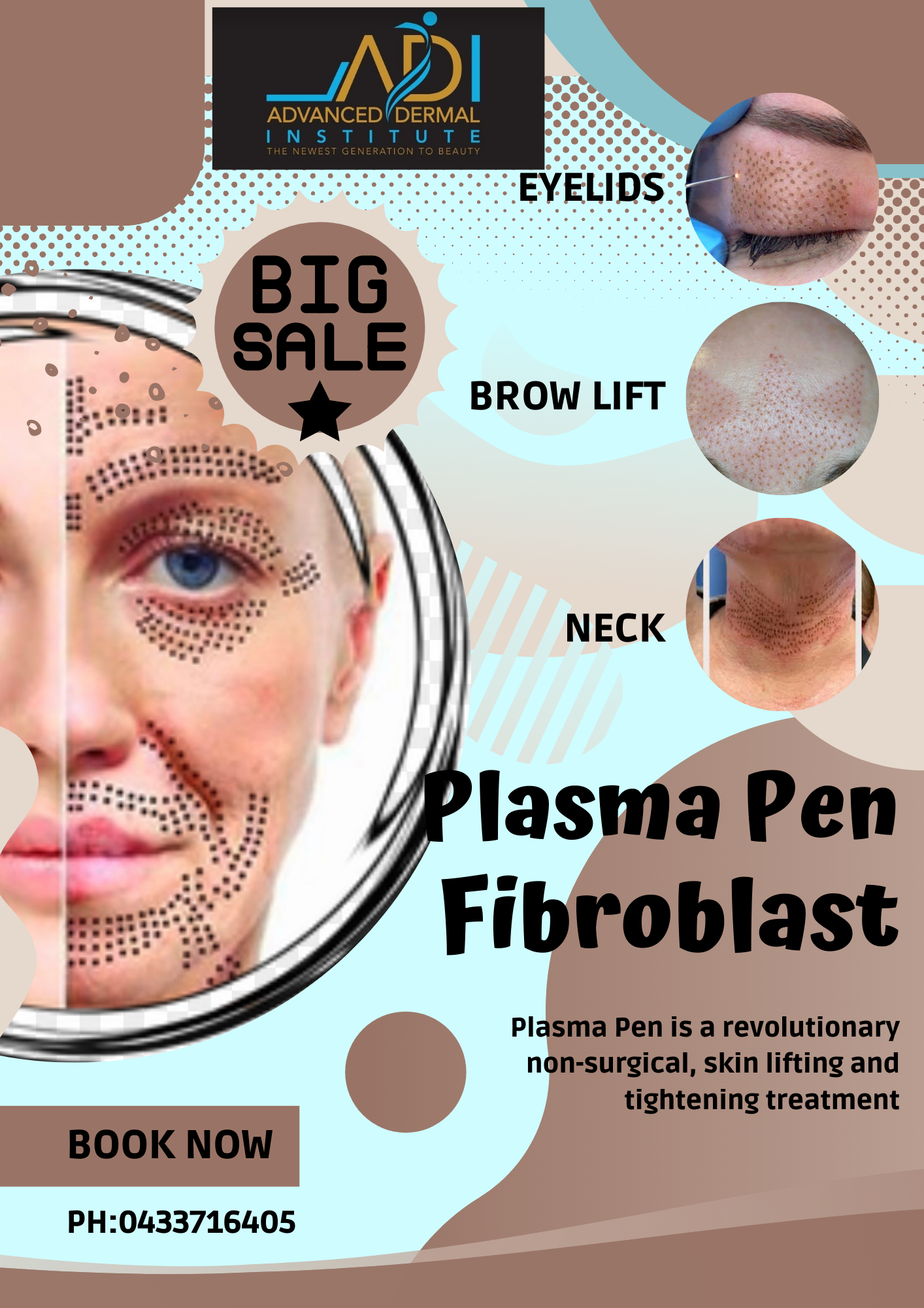 Small formations of scabs and slight swelling may occur after treatment.